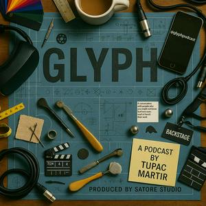 Glyph | Ouvir podcast online grátis